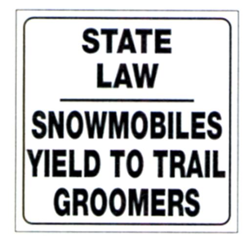 White Plastic Reflective Sign 12" - Snowmobiles Yield|