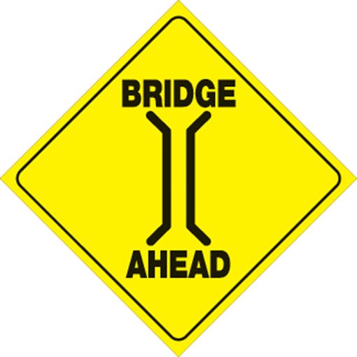 Yellow Plastic Reflective Sign 12" - Bridge|