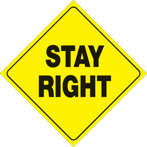 Yellow Plastic Reflective Sign 12" - Stay Right|